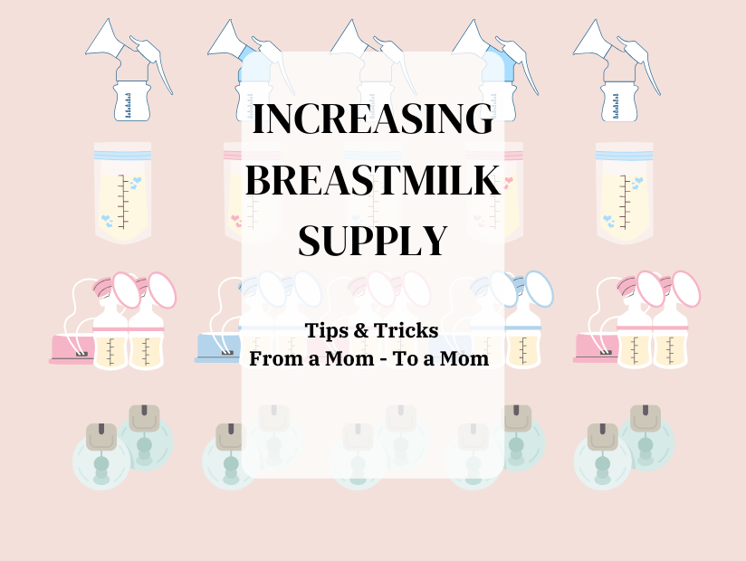 Increasing Breastmilk Supply: Tips & Tricks From a Mom – To a Mom ...